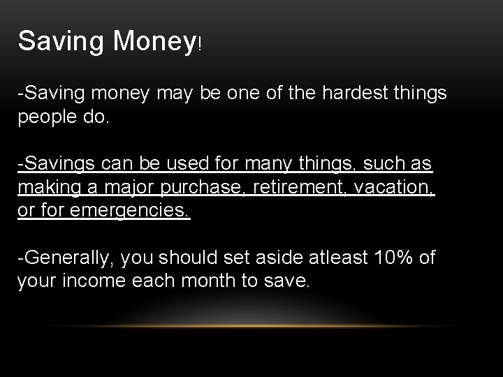 PERSONAL FINANCIAL LITERACY Why should people make a