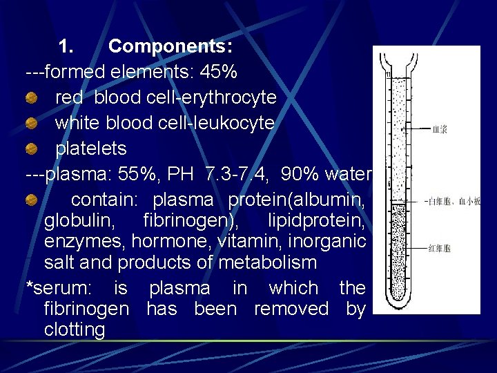 Blood and Hemopoiesis 1 Components formed elements 45