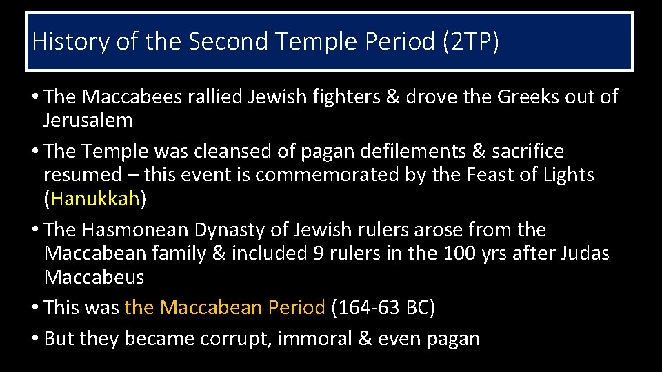 The Intertestamental Period I The Exile and Return