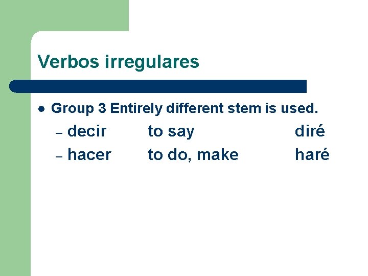 El futuro El futuro l The future tense