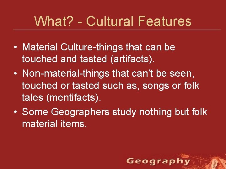 Geography of Folk Culture Lecture Outline California State