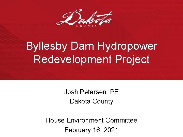 Byllesby Dam Hydropower Redevelopment Project Josh Petersen PE