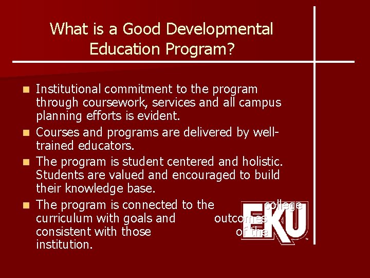 Implementing Change A Holistic Approach to Developmental Education