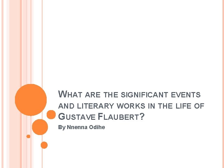 WHAT ARE THE SIGNIFICANT EVENTS AND LITERARY WORKS