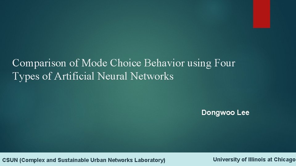Comparison of Mode Choice Behavior using Four Types