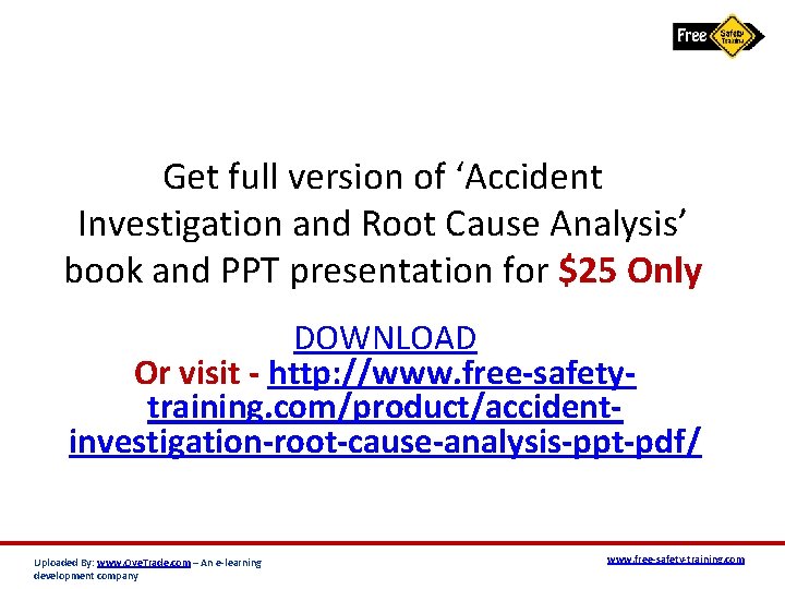 Get full version of Accident Investigation and Root