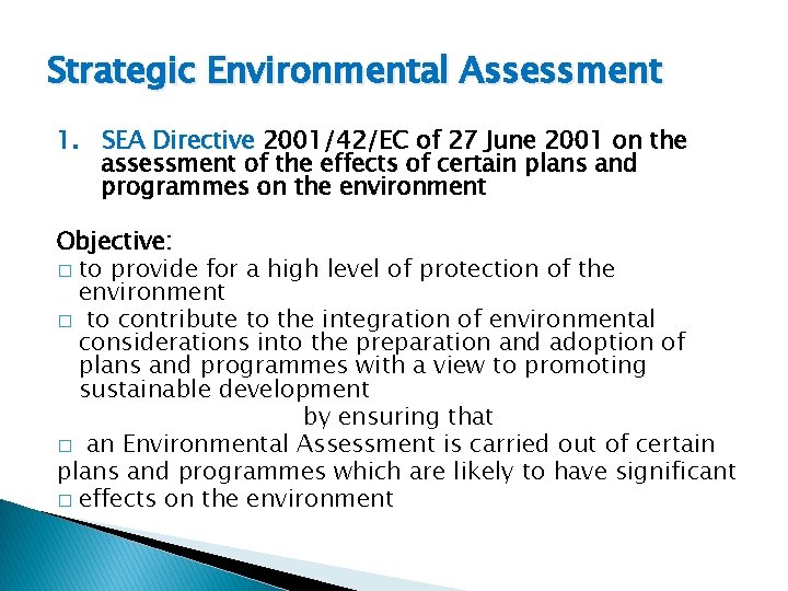 Environmental and Social Impact Assessment Instruments Environmental Impact