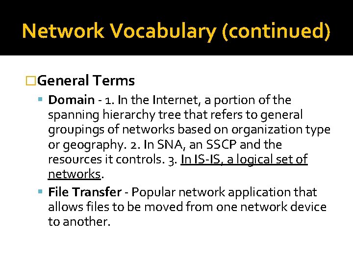 CIS 375 Network Vocabulary Software Overview Network Vocabulary