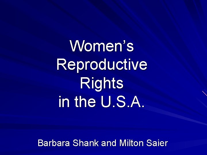 Womens Reproductive Rights in the U S A