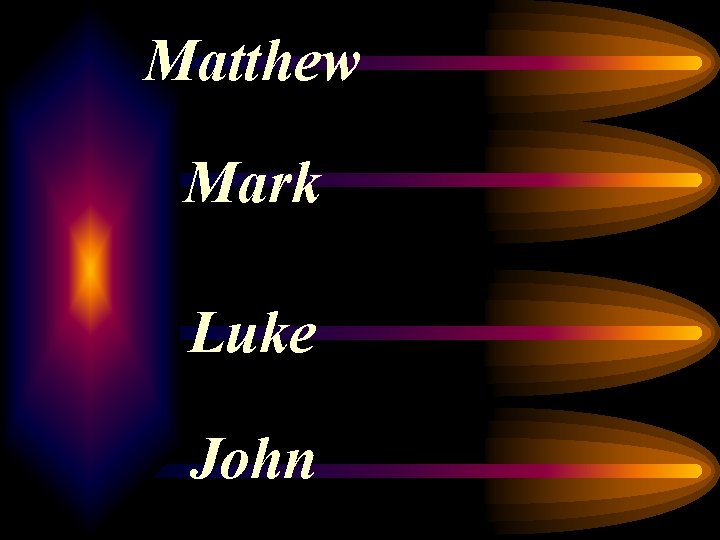 Four Gospels Matthew Mark Luke John The Four