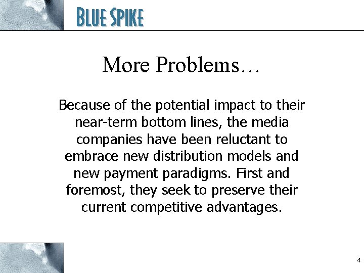 Blue Spike Copyright Protection What are the technologies