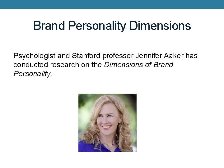 BRAND PERSONALITY CONSUMERS By Sara Son Introduction to