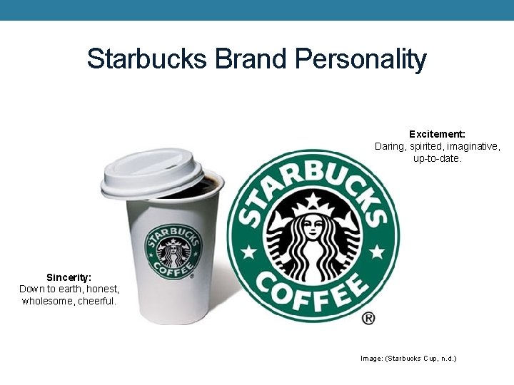 BRAND PERSONALITY CONSUMERS By Sara Son Introduction to