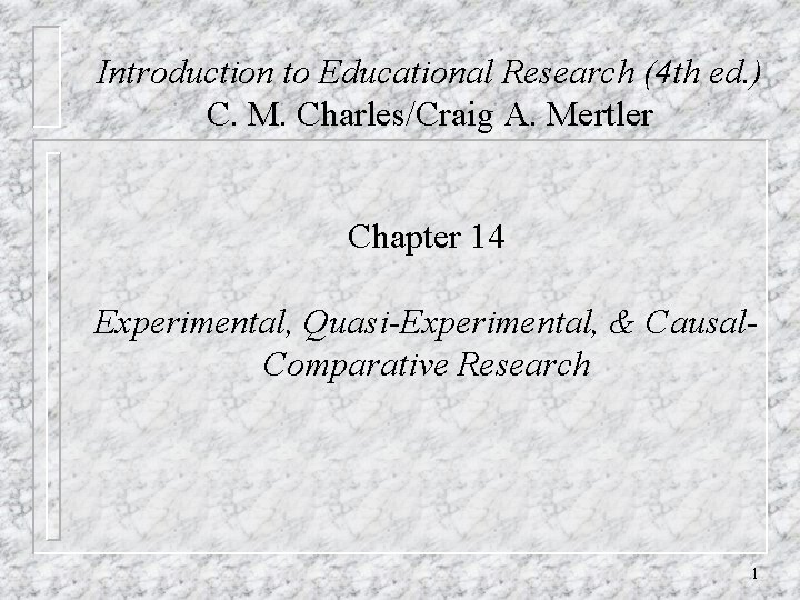 Introduction to Educational Research 4 th ed C