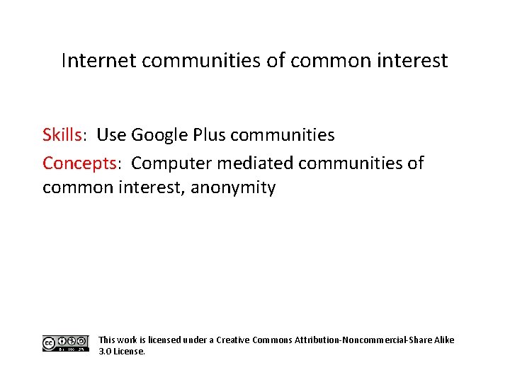 Internet communities of common interest Skills Use Google