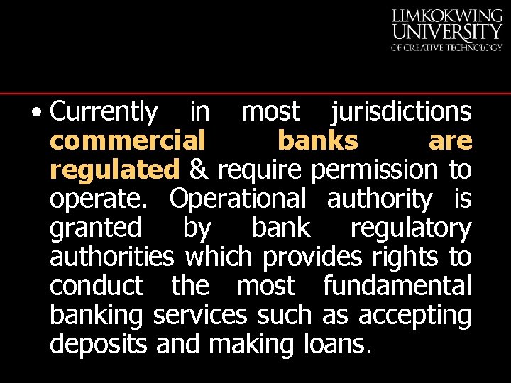 CHAPTER 3 Commercial Bank Operations Bank A bank