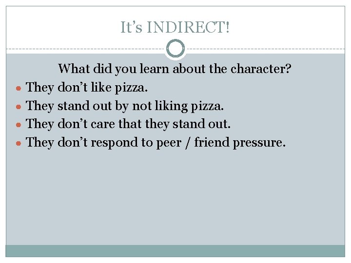 Direct Indirect Characterization A REVIEW Definitions Indirect ...