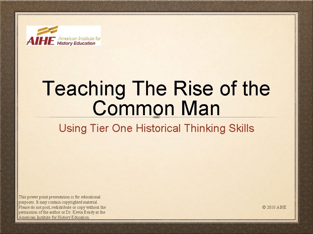 Teaching The Rise of the Common Man Using