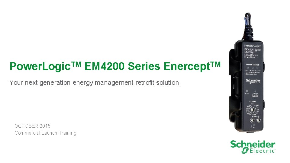 Power Logic TM EM 4200 Series Enercept TM