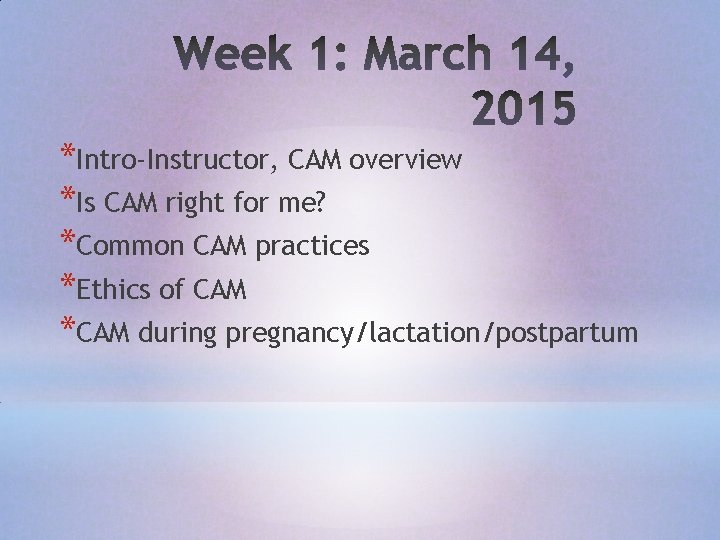 A Brief Introduction to Complementary and Alternative Therapies