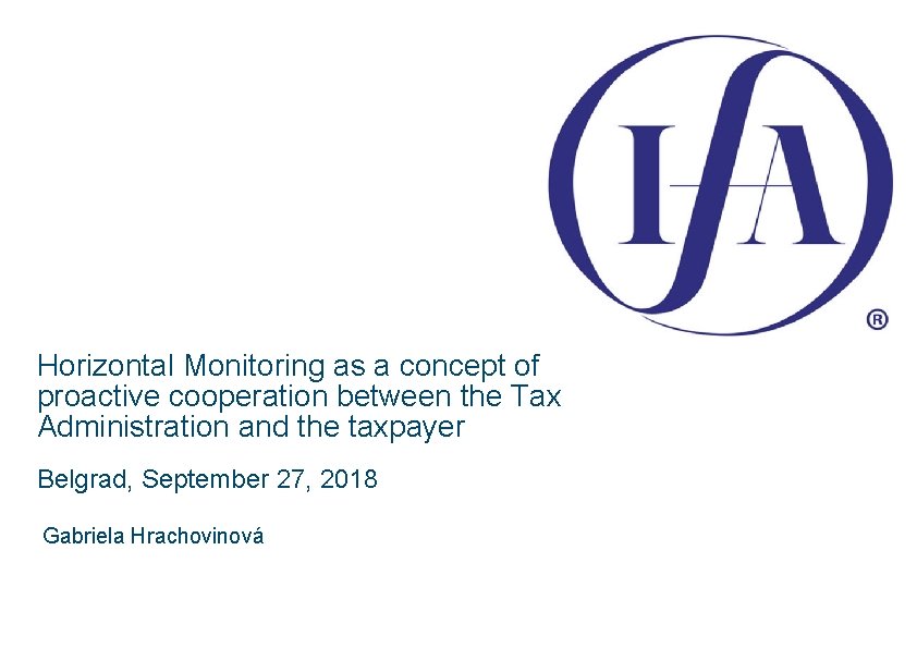 Horizontal Monitoring as a concept of proactive cooperation