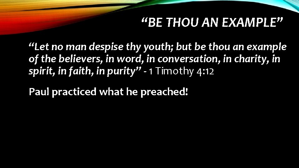 THE EXAMPLE OF PAUL 1 Corinthians 11 1