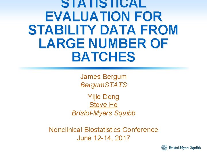 STATISTICAL EVALUATION FOR STABILITY DATA FROM LARGE NUMBER