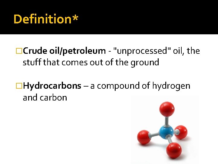 Nonsustainable energy Drilling for oil Definition Renewable resources