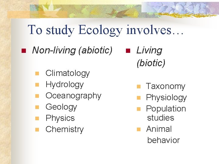 What is Ecology Origin of the word ecology