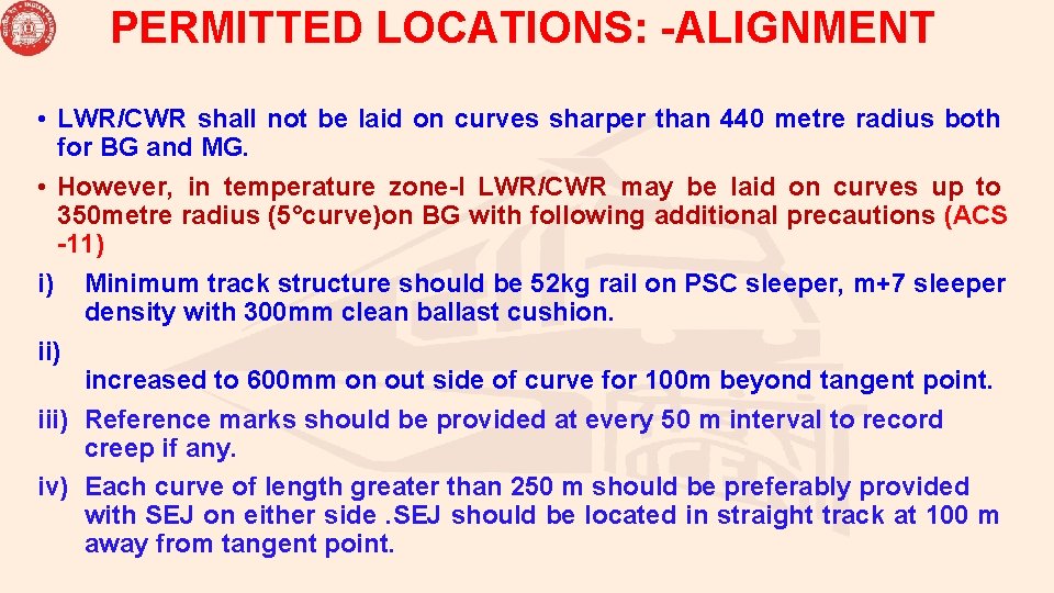 LONG WELDED RAIL DEFINITIONS Long Welded Rail LWR