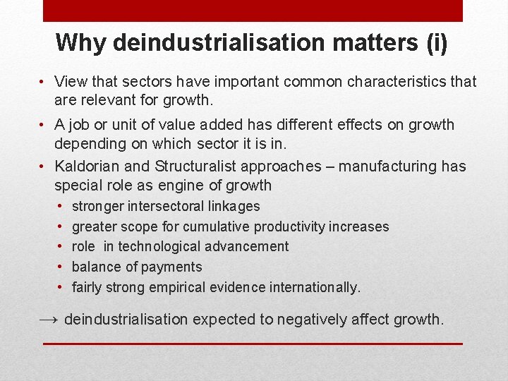 Fiona Tregenna University of Johannesburg Deindustrialisation does it