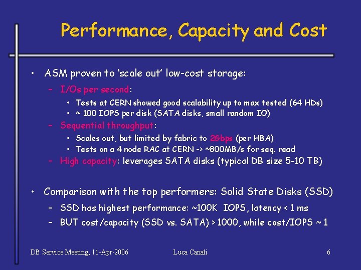 ASMbased storage to scale out the Database Services