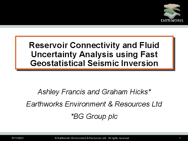 Reservoir Connectivity and Fluid Uncertainty Analysis using Fast