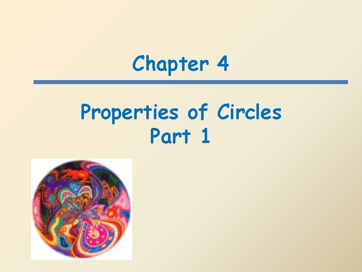 Chapter 4 Properties of Circles Part 1 Definition