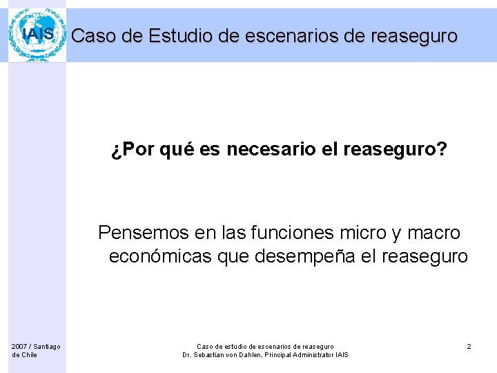 Caso de Estudio de escenarios de reaseguro Dr
