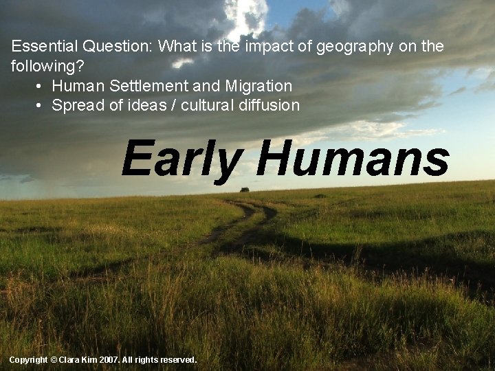 Essential Question What is the impact of geography