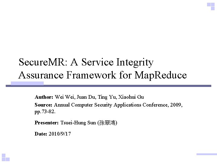 Secure MR A Service Integrity Assurance Framework for