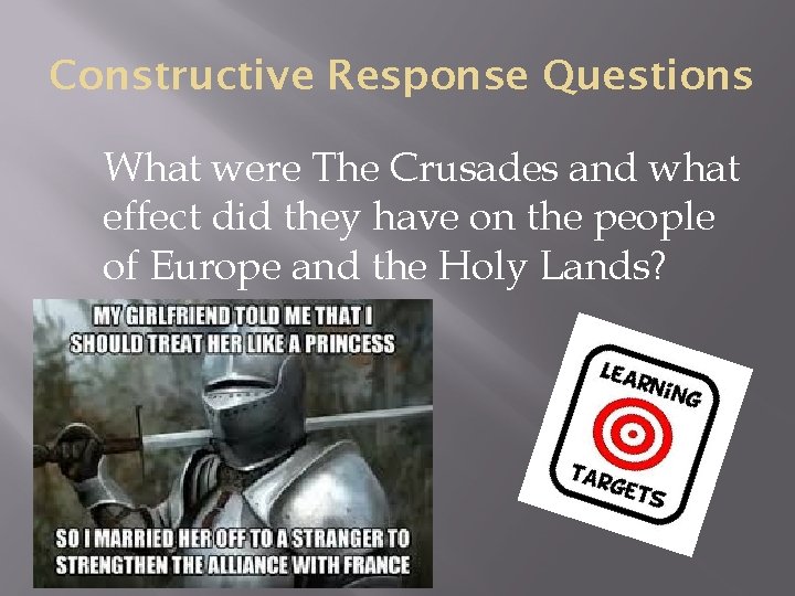 The Crusades Outcome Reasons why people fought in