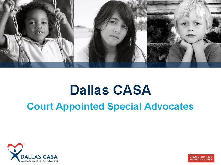 Dallas CASA Court Appointed Special Advocates Children Served