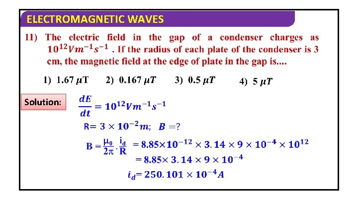 ELECTROMAGNETIC WAVES ELECTROMAGNETIC WAVES LEVEL1 HOME WORK ...