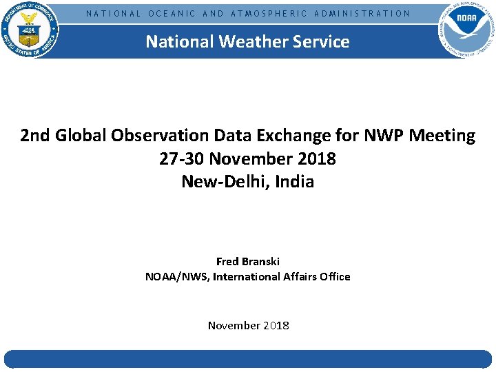 NATIONAL OCEANIC AND ATMOSPHERIC ADMINISTRATION National Weather Service