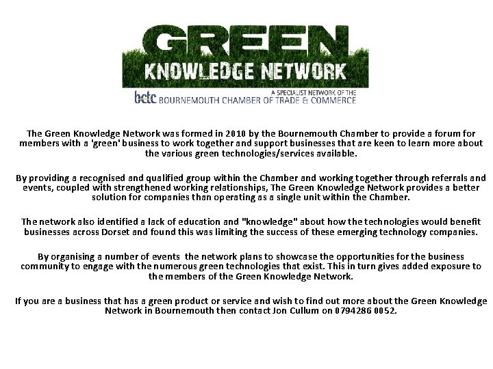 The Green Knowledge Network was formed in 2010