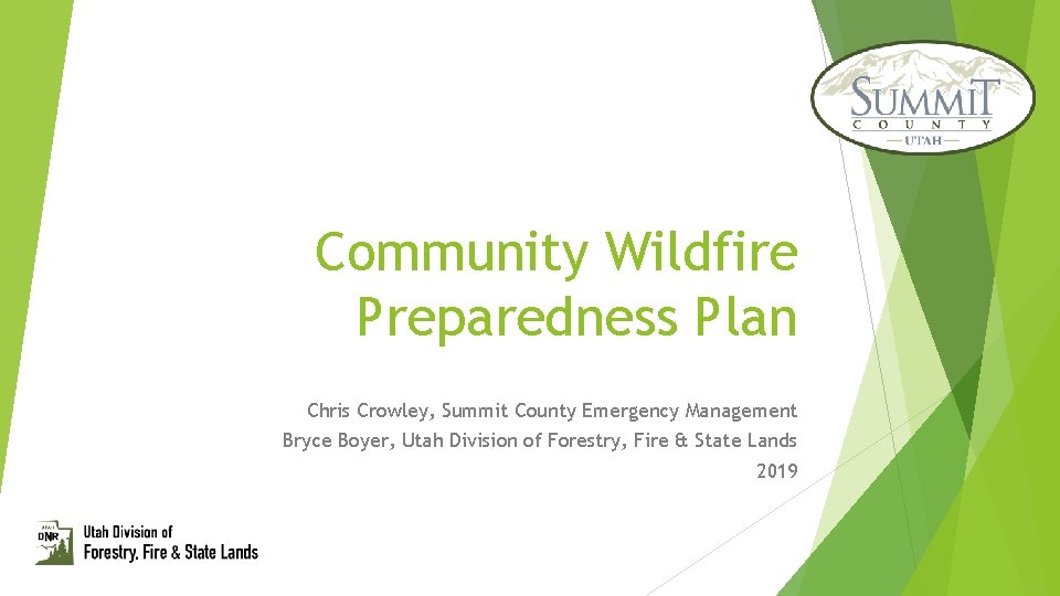 Community Wildfire Preparedness Plan Chris Crowley Summit County