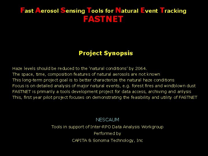 Fast Aerosol Sensing Tools for Natural Event Tracking