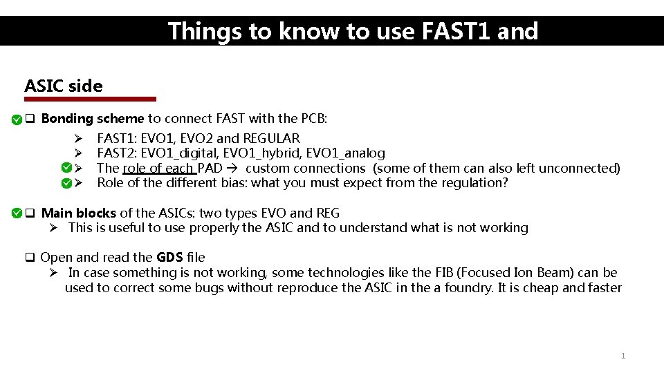 Things to know to use FAST 1 and