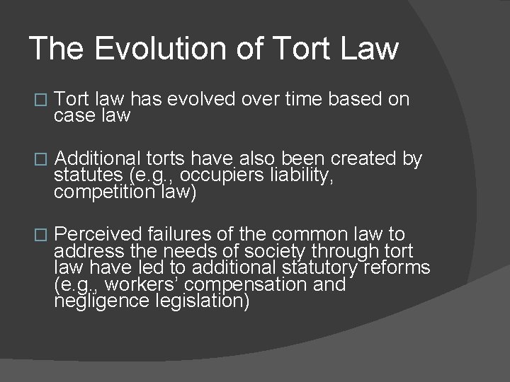 THE LAW OF TORT Definition and Purpose of