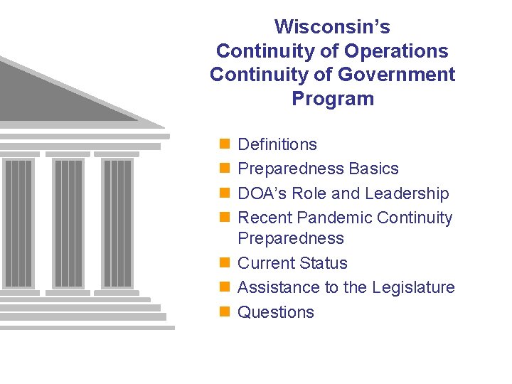 Wisconsins Continuity of Operations Continuity of Government Program