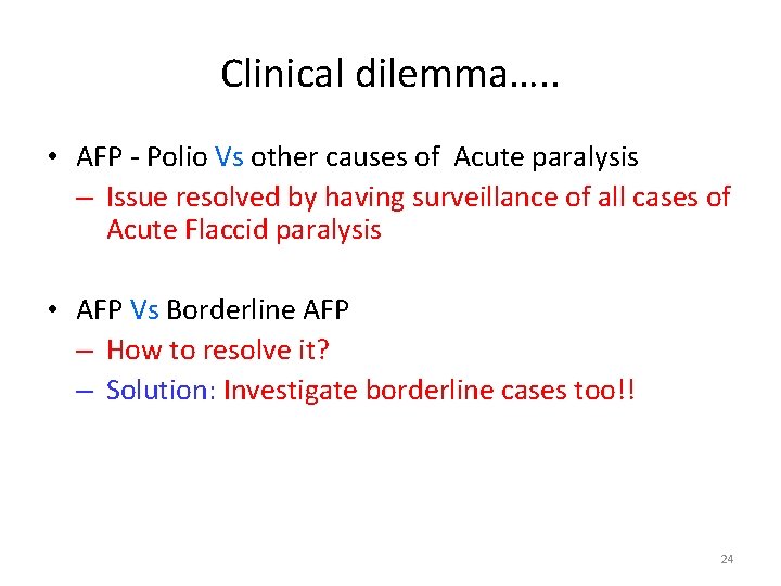Clinical approach to Acute Flaccid Paralysis Dr Shaad