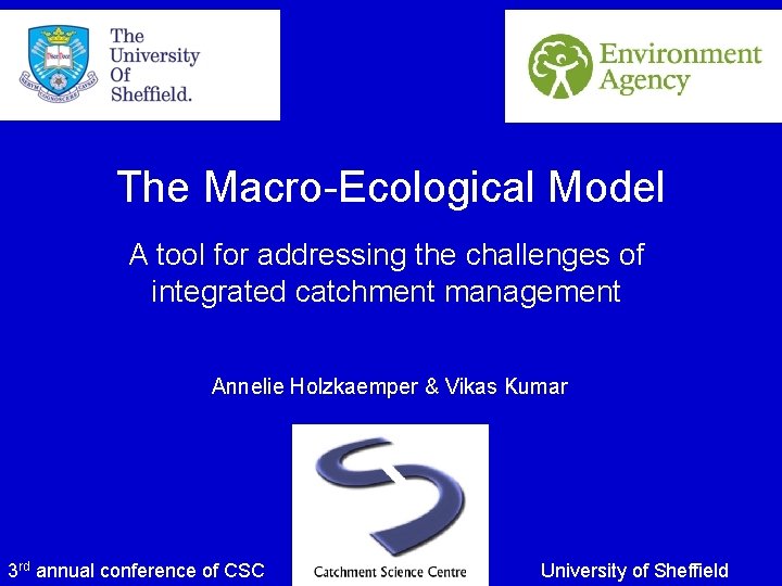 The MacroEcological Model A tool for addressing the