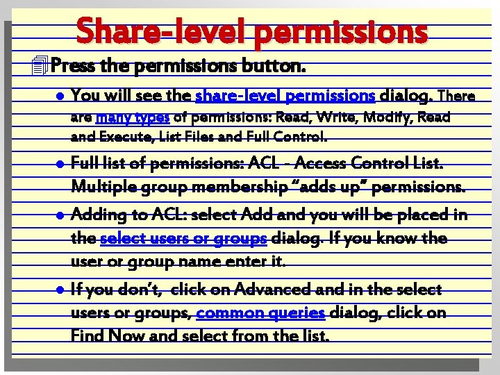 Shares and Permissions Basic concepts 4 Levels of